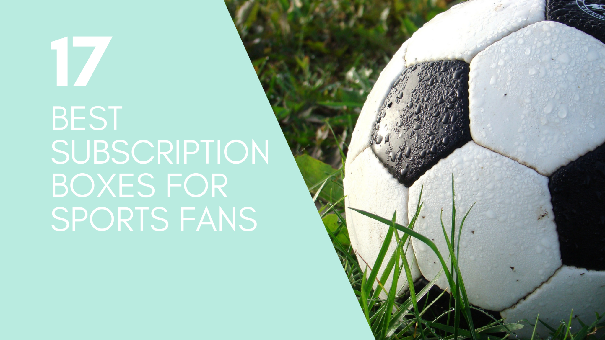 17 BEST SUBSCRIPTION BOXES FOR SPORTS FANS